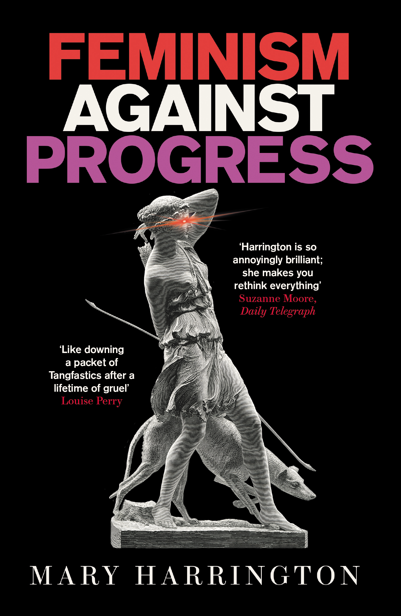 Feminism Against Progress | Swift Press