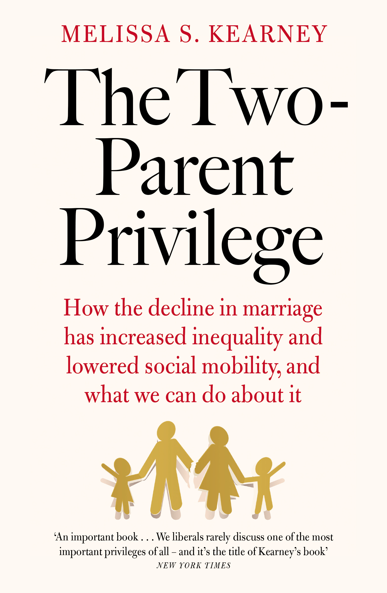 The Two-Parent Privilege | Swift Press
